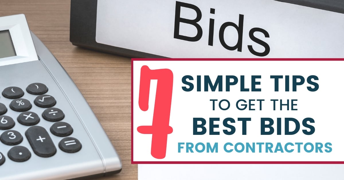 7 Best Tips To Get The Perfect Bids From Contractors - Renovation Insider